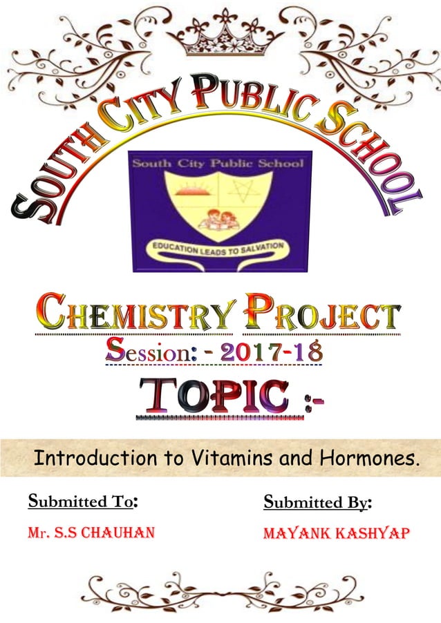 Chemistry investigatory project 2k18 (12th isc): Vitamins and hormones ...