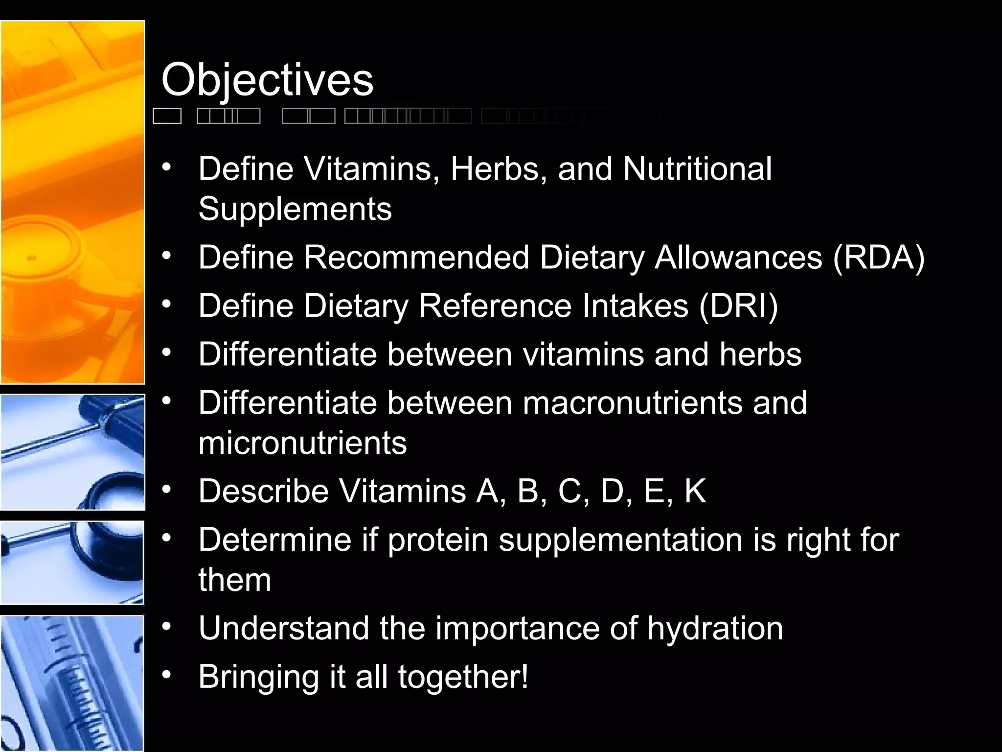 Vitamins, herbs, and nutritional supplements presentation | PPT