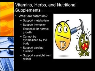 Vitamins, herbs, and nutritional supplements presentation | PPT