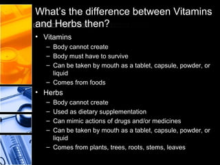 Vitamins, herbs, and nutritional supplements presentation | PPT