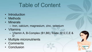 Influence of mineral and vitamin supplements on pregnancy outcome | PPTX