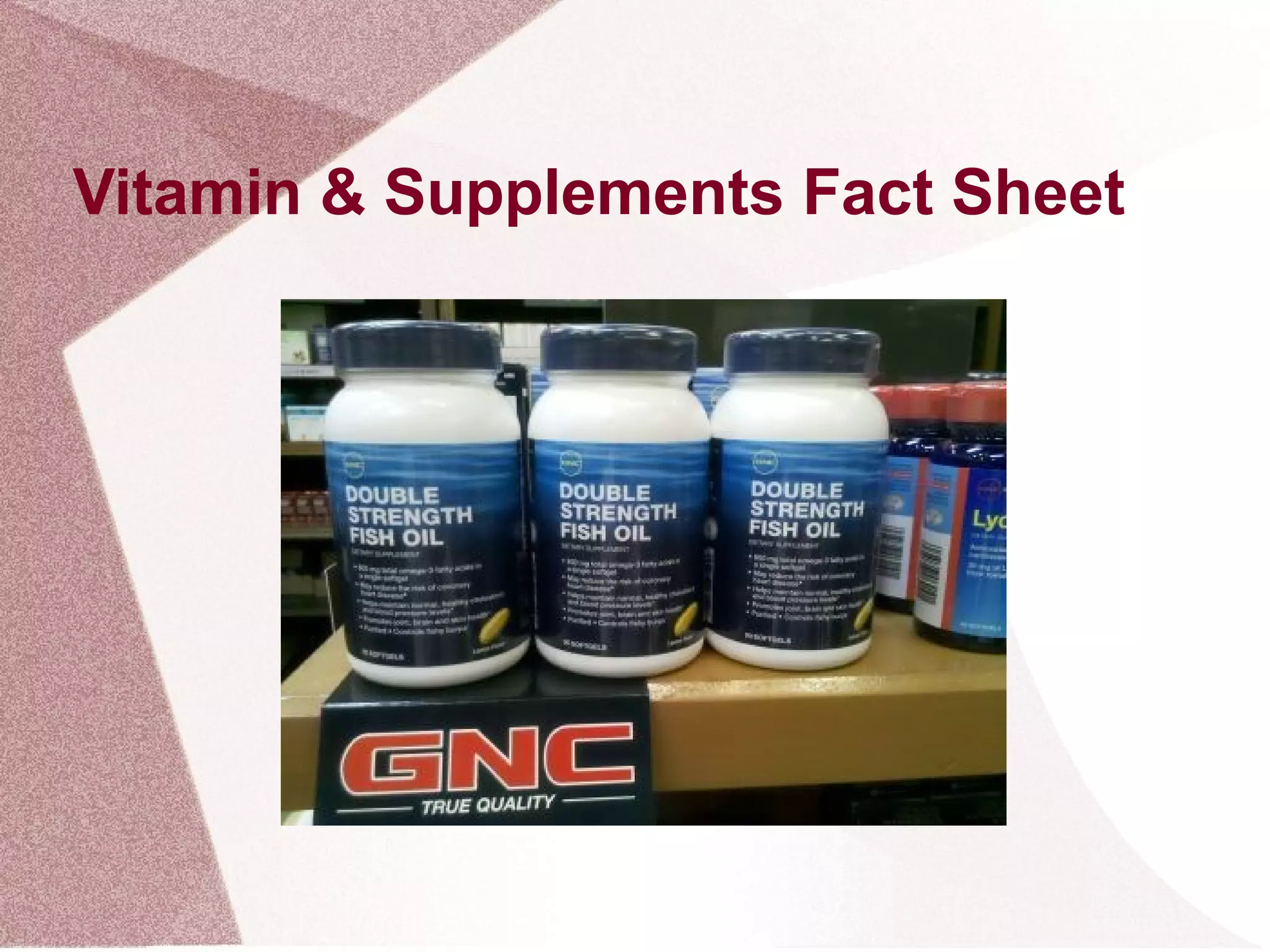 Vitamin & supplements facts sheet | PPT | Chemistry | Science
