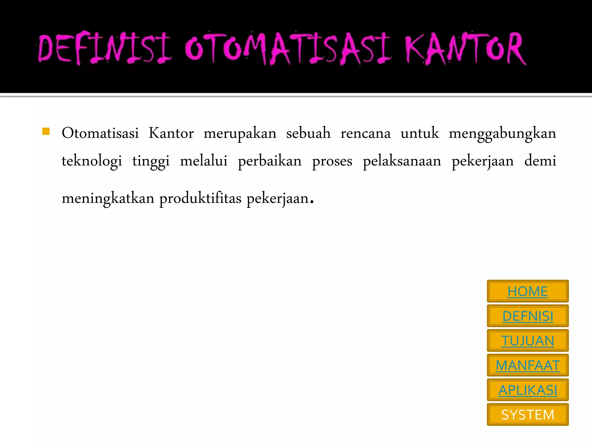 _ppt_otomatisasi_kantor | PPT