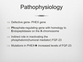 Vitamin d resistant rickets | PPTX