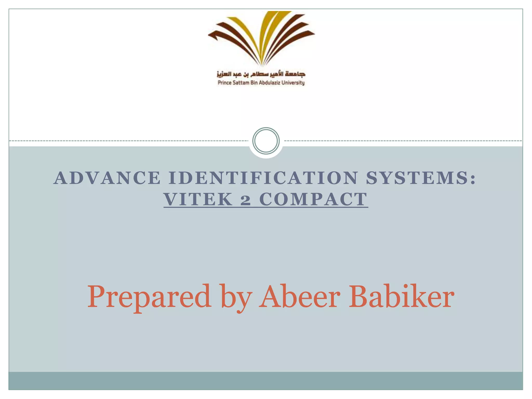 Vitek 2 compac tpptx | PPTX