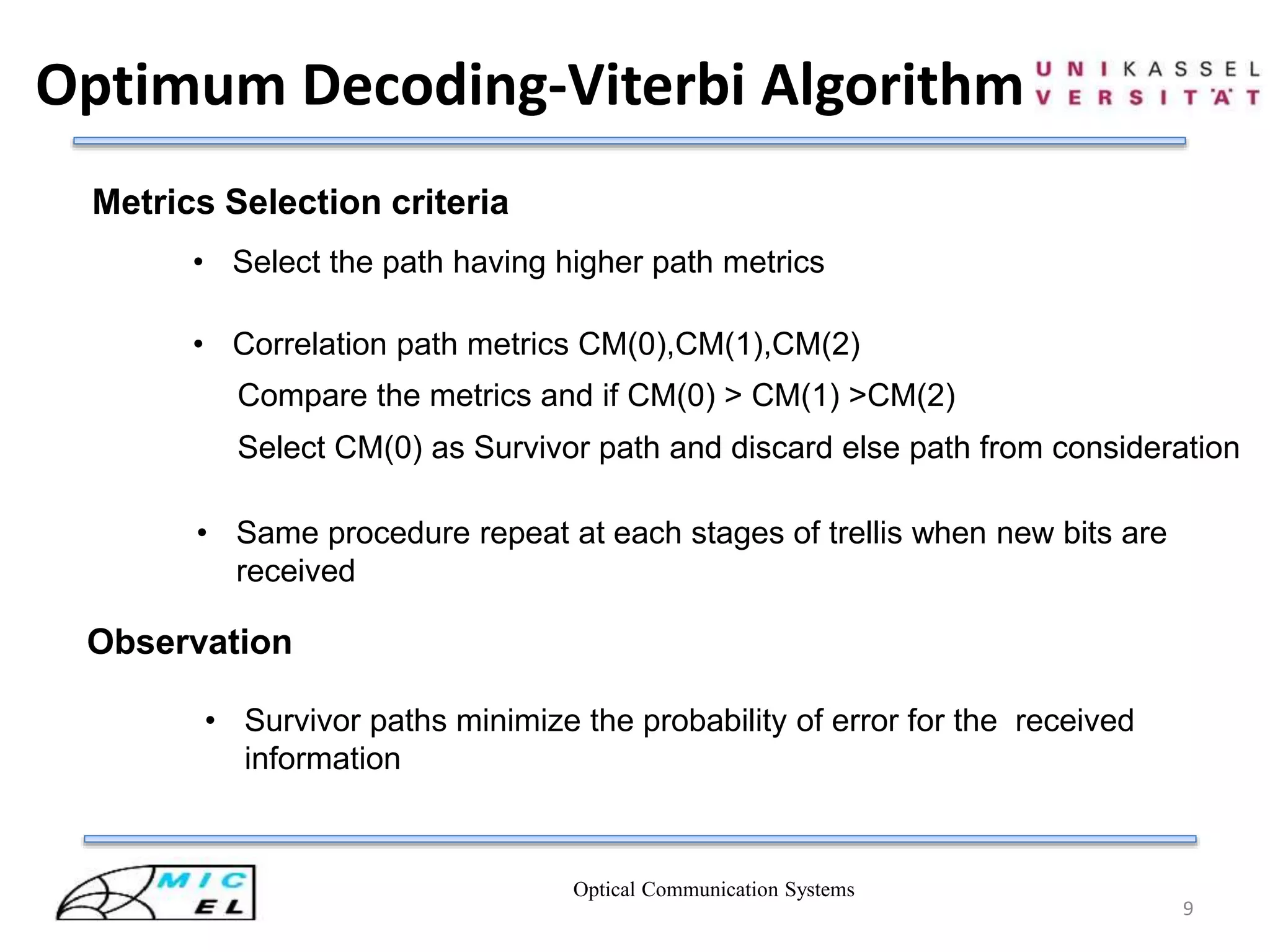 Viterbi decoder in optical comm system | PPT