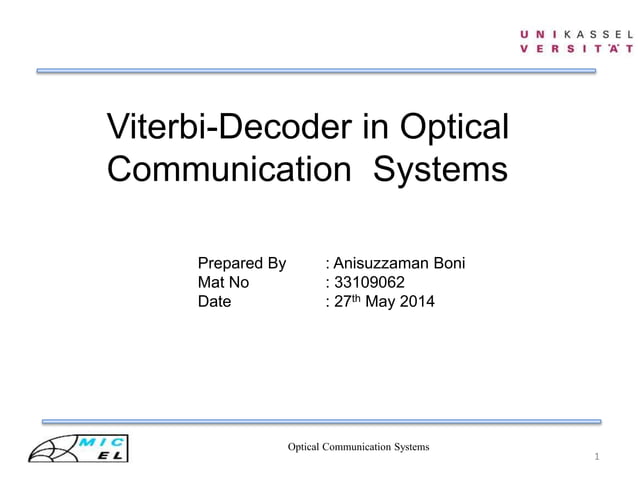 Viterbi decoder in optical comm system | PPT