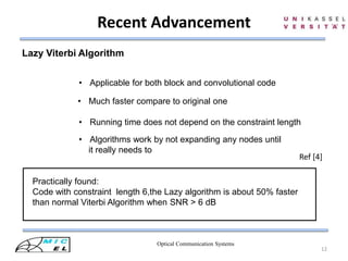 Viterbi decoder in optical comm system | PPT