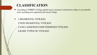 VITILIGO dermatology presentaion new pptx | PPTX