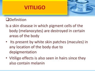 Vitiligo presentation | PPTX