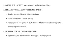 VITILIGO SURGERY.pptx