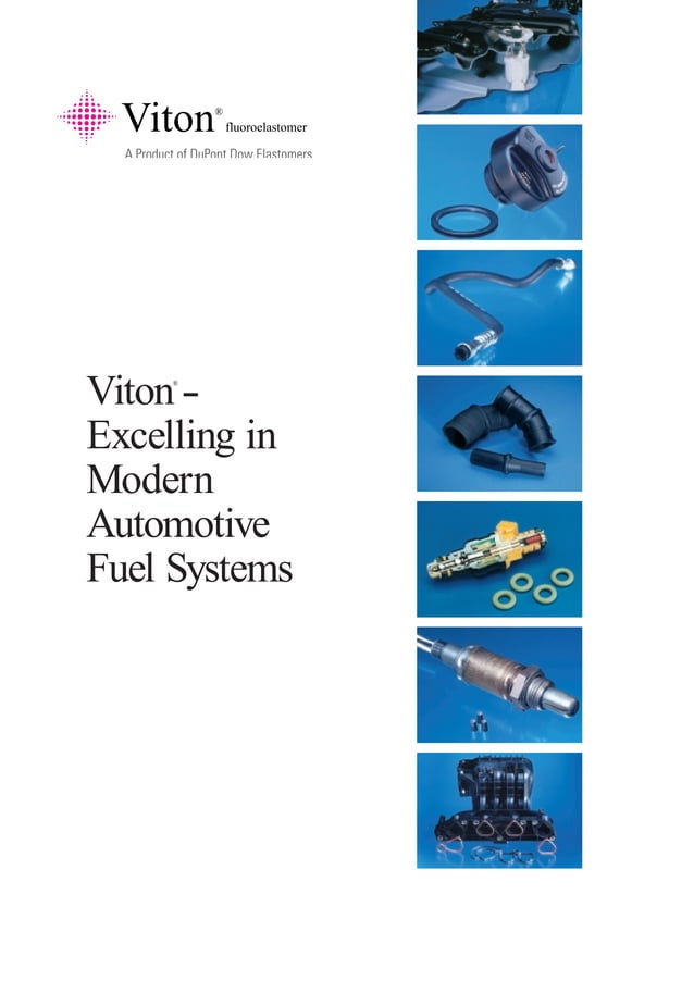 Viton excelling in modern automotive fuel systems | PDF