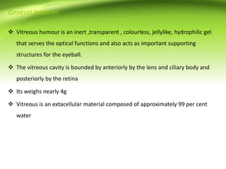 Vitreous humour in our eyeballs | PPTX