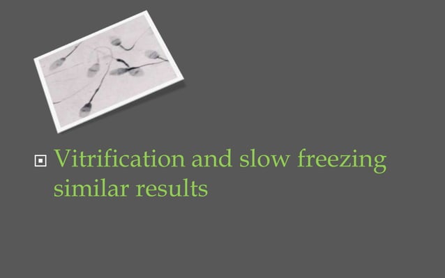 Vitrification in IVF | PPTX | Desktop Publishing | Computer Software ...