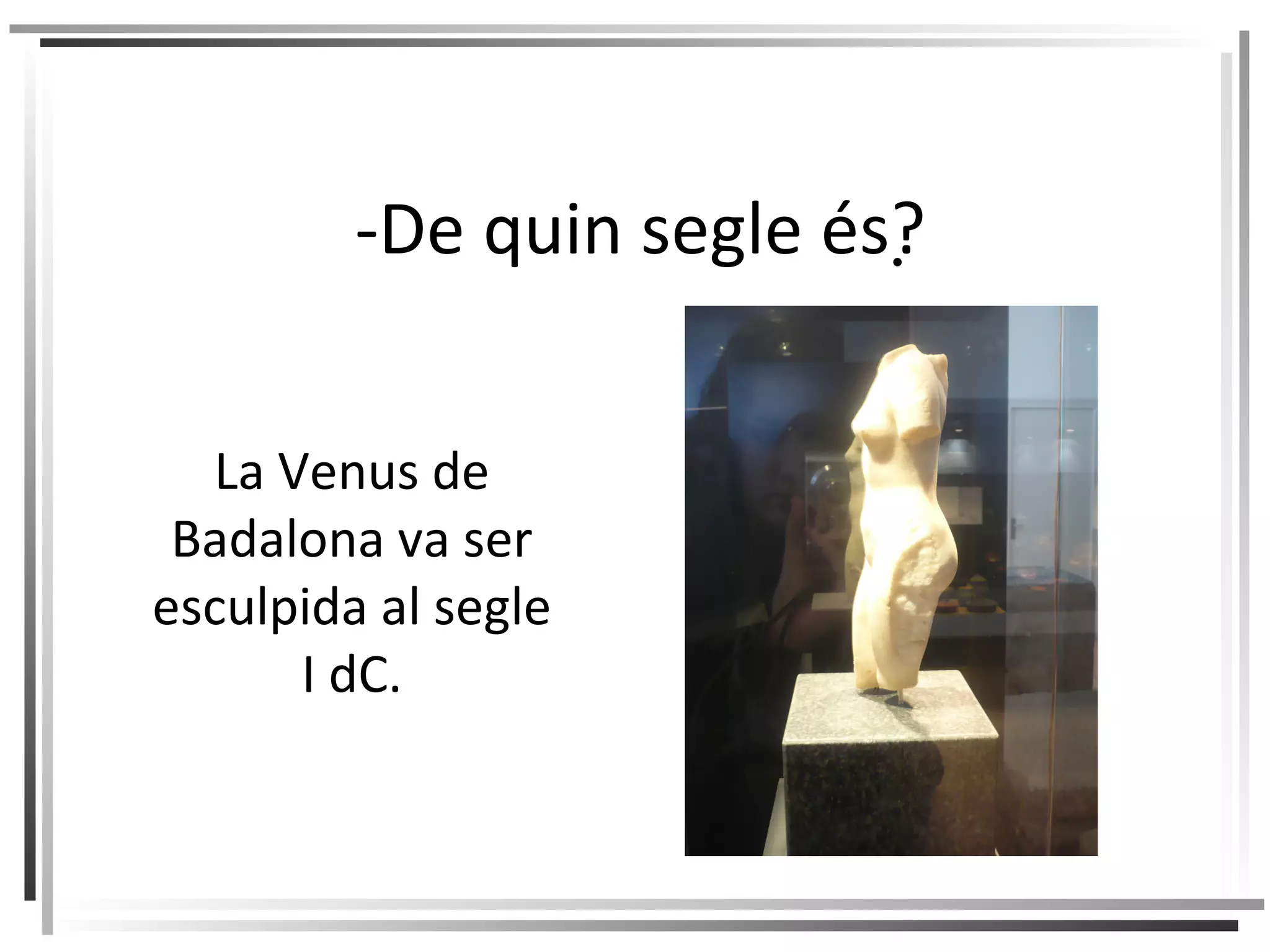 Vitrina 6, Baetulo. Andrea | PPT