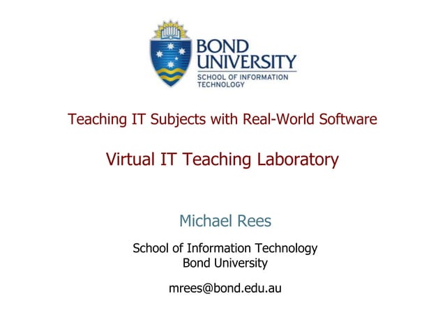 QCEC2009 Virtual IT Teaching Laboratory | PPT