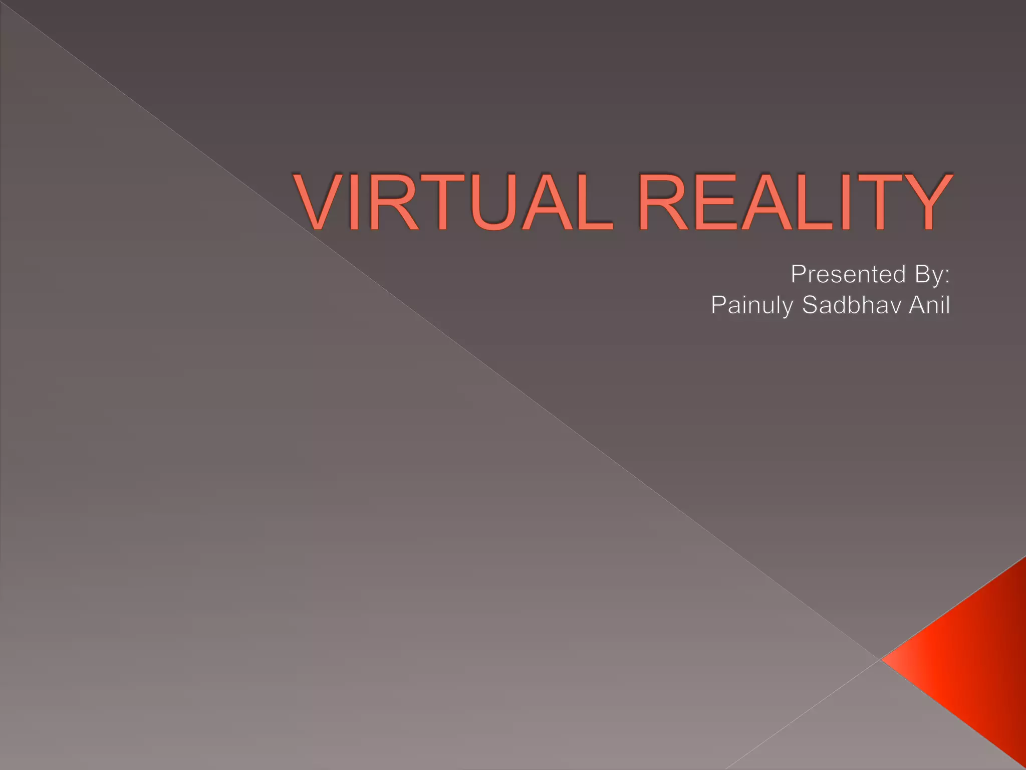 Vitual reality | PPT