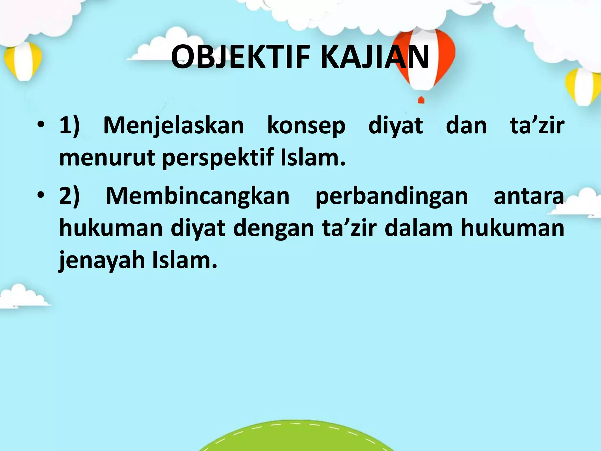 Perbandingan Antara Hukuman Diyat dengan Ta'zir dalam Hukuman Jenayah Islam | PPT