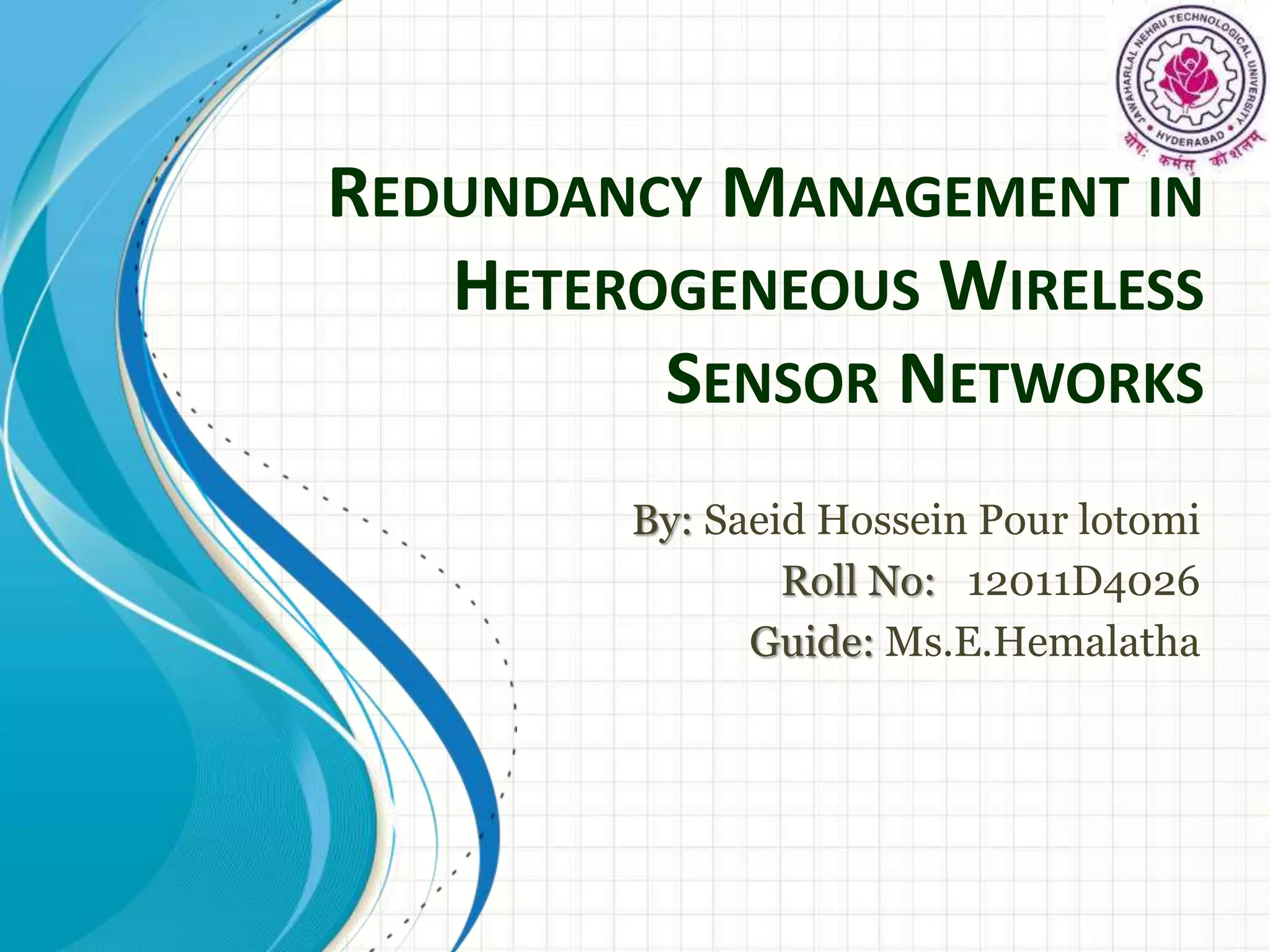 Redundancy Management in Heterogeneous Wireless Sensor Networks | PPTX | Internet of Things ...