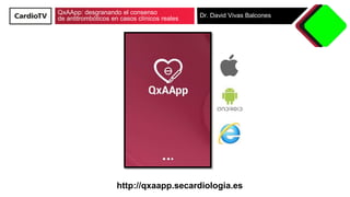 QxAApp: desgranando el consenso de antitrombóticos en casos clínicos ...