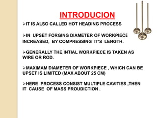 Upset forging and die design | PPTX