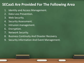 Security As A Service In Cloud(SECaaS) | PPTX