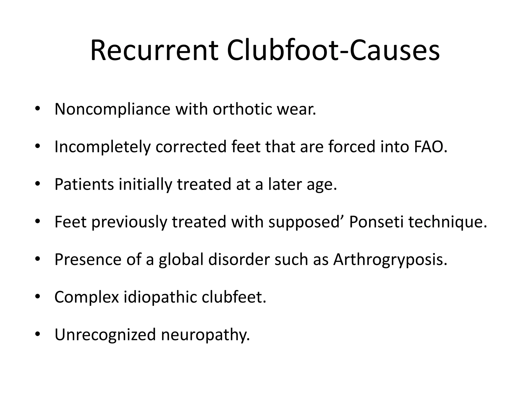 Recurrent clubfoot CTEV | PPTX
