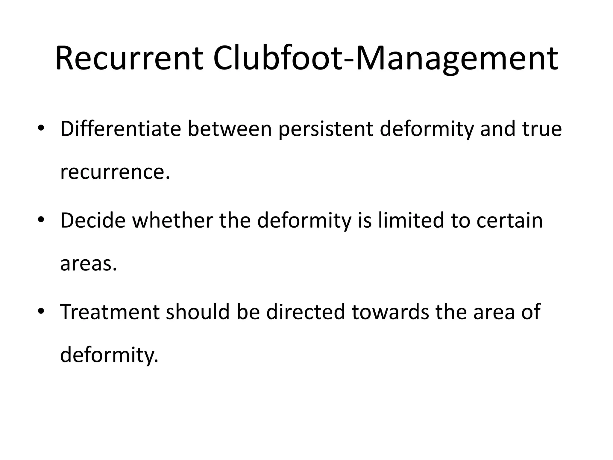 Recurrent clubfoot CTEV | PPTX