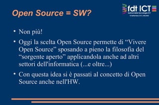 festival ICT 2013: Vivere open source dalle applicazioni ad arduino | PPT