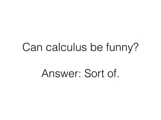 Calculus Funny
