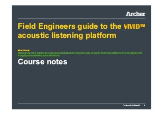 Archer Well Company - Vivid field engineers guide course notes | PDF