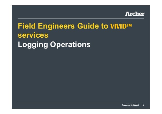Archer Well Company - Vivid field engineers guide course notes | PDF ...