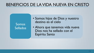 Viviendo La Vida Nueva En Cristo | PDF