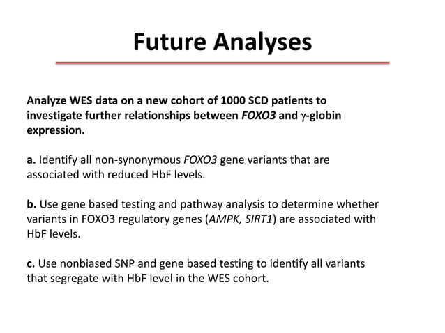 FOXO3 Regulates Fetal Hemoglobin Levels in Sickle Cell Anemia | PPT