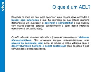 Arranjos Educativos Locais - AEL | PPT