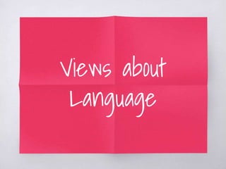 Views about language | PPTX