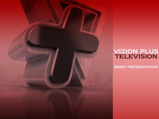 Vizion Plus Television | PPT