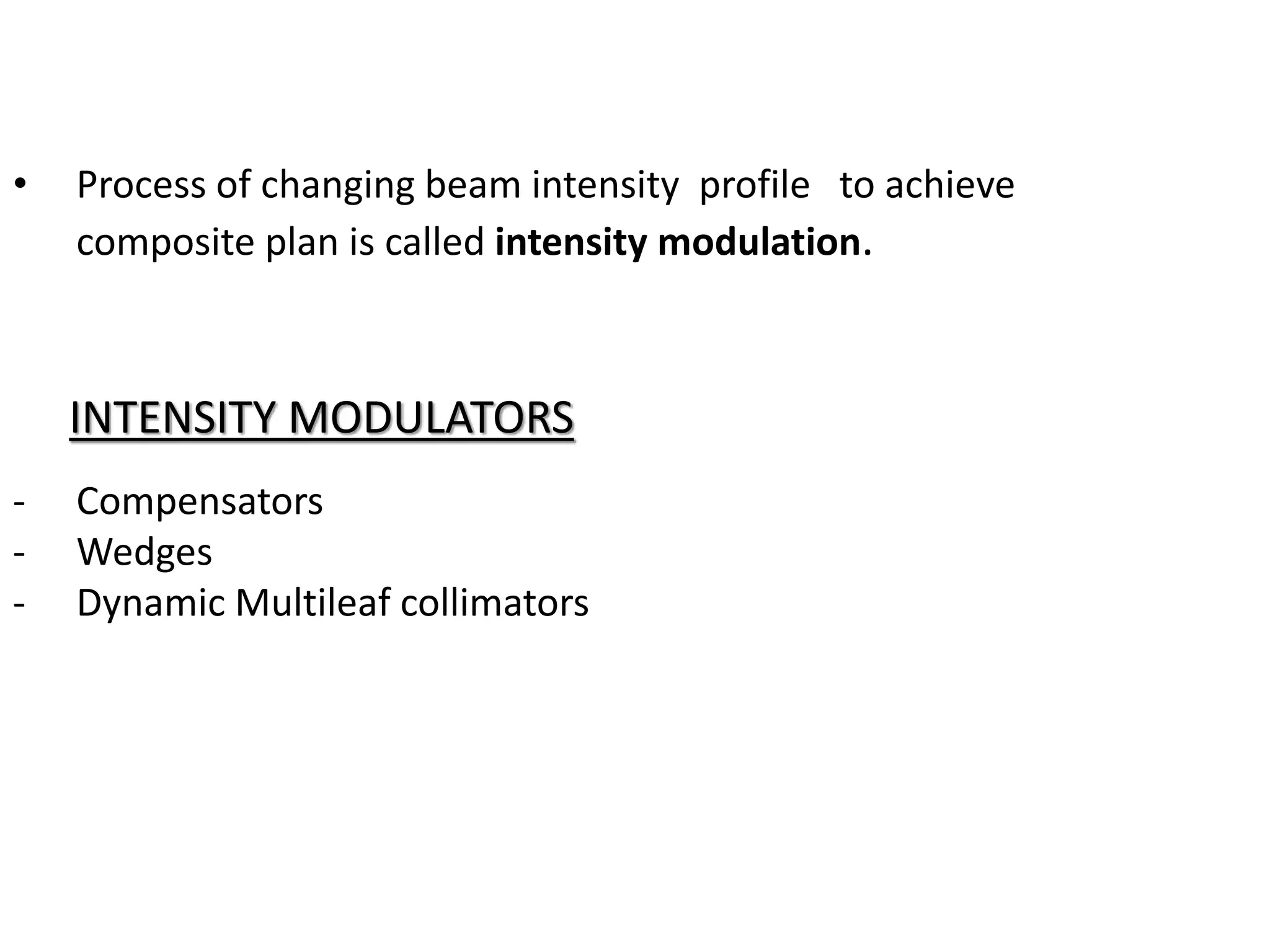 Intensity-modulated Radiotherapy | PPTX