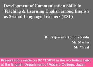 Development of communication skills in teaching & learning English ...