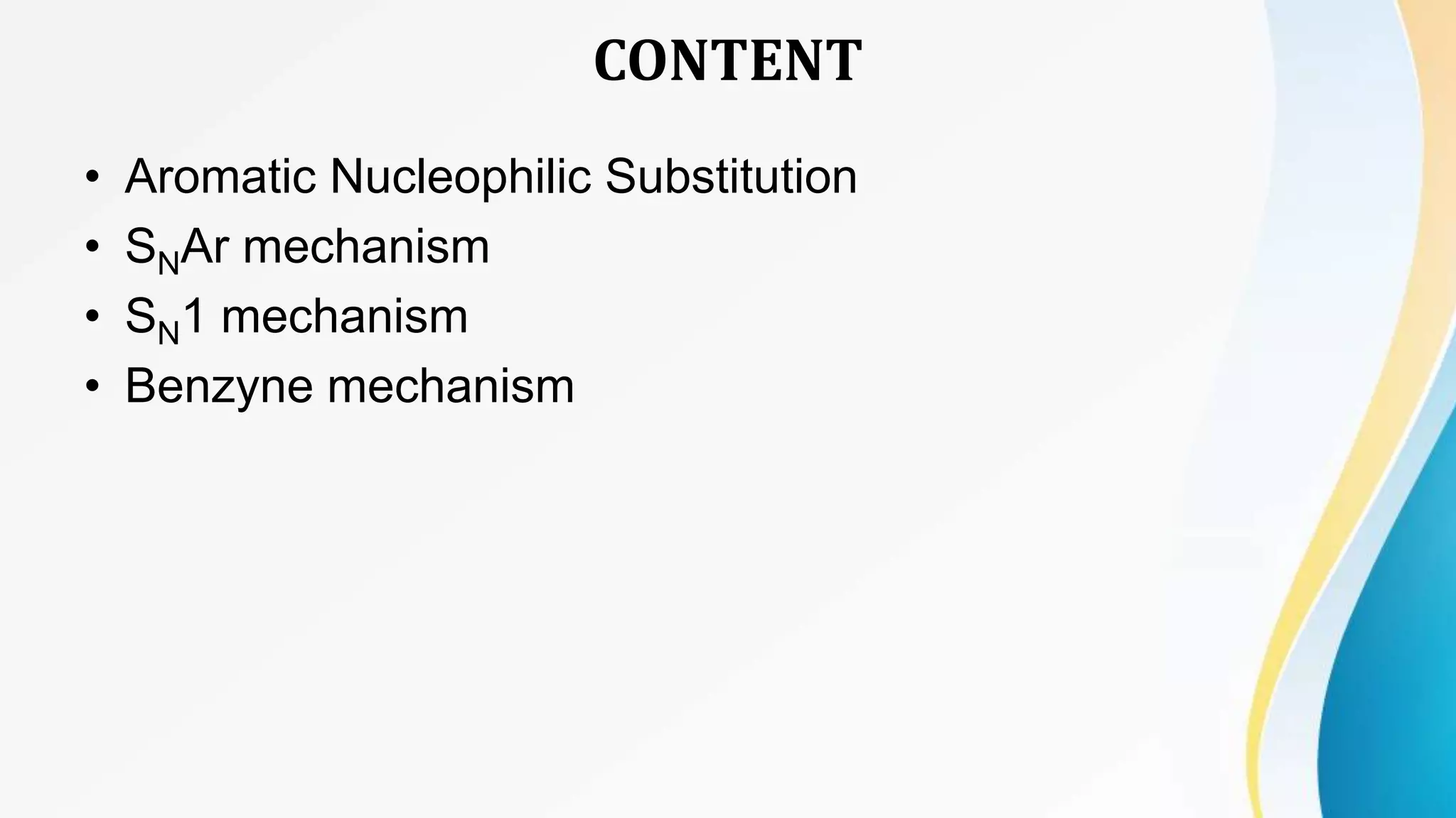 Aromatic Nucleophilic Substitution | PPTX