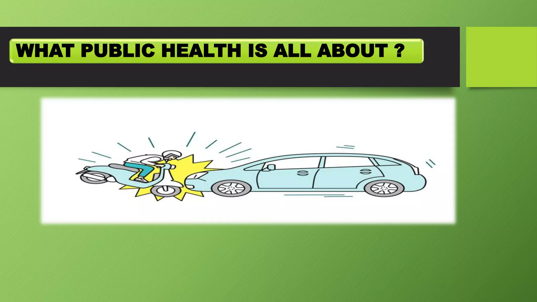 Definition and concepts of public health | PPTX