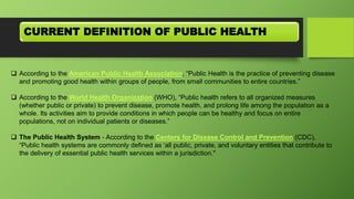 Definition and concepts of public health | PPTX