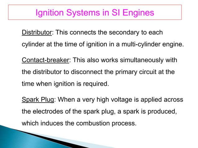 Ignition Systems in SI Engines | PPTX
