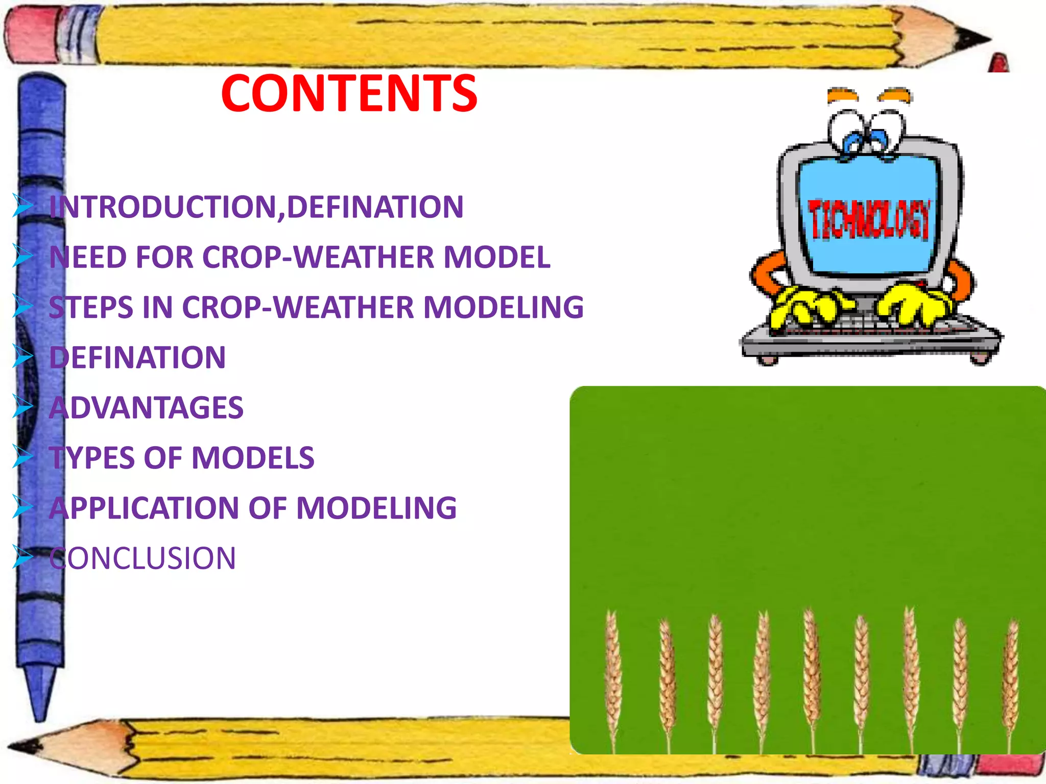 CROP WEATHER MODELING | PPTX