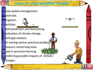 CROP WEATHER MODELING | PPTX