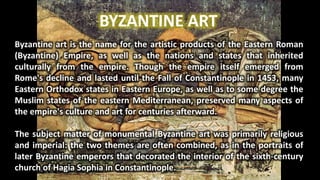 Art 9 - Byzantine, Romanesque, and Gothic Art | PPTX