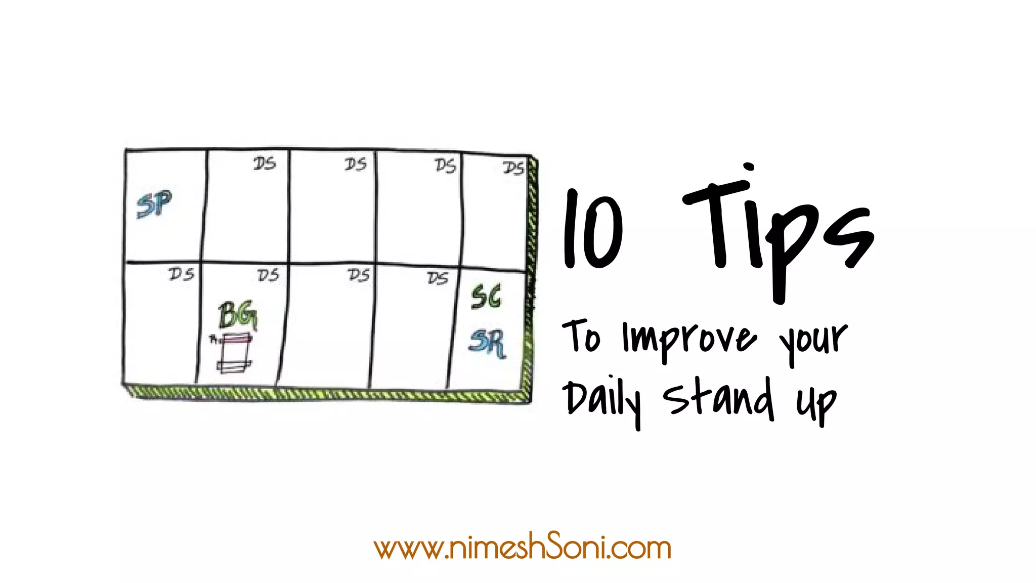 10 Tips to Improve your Daily Stand up | PDF