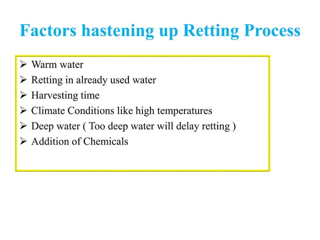 RETTING PROCESS IN JUTE | PPTX