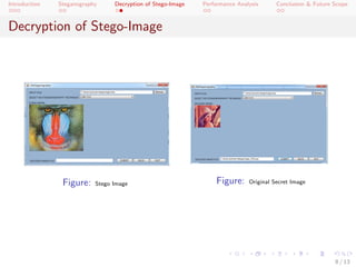 A Framework of Secured and Bio-Inspired Image Steganography Using Chaotic Encryption with ...