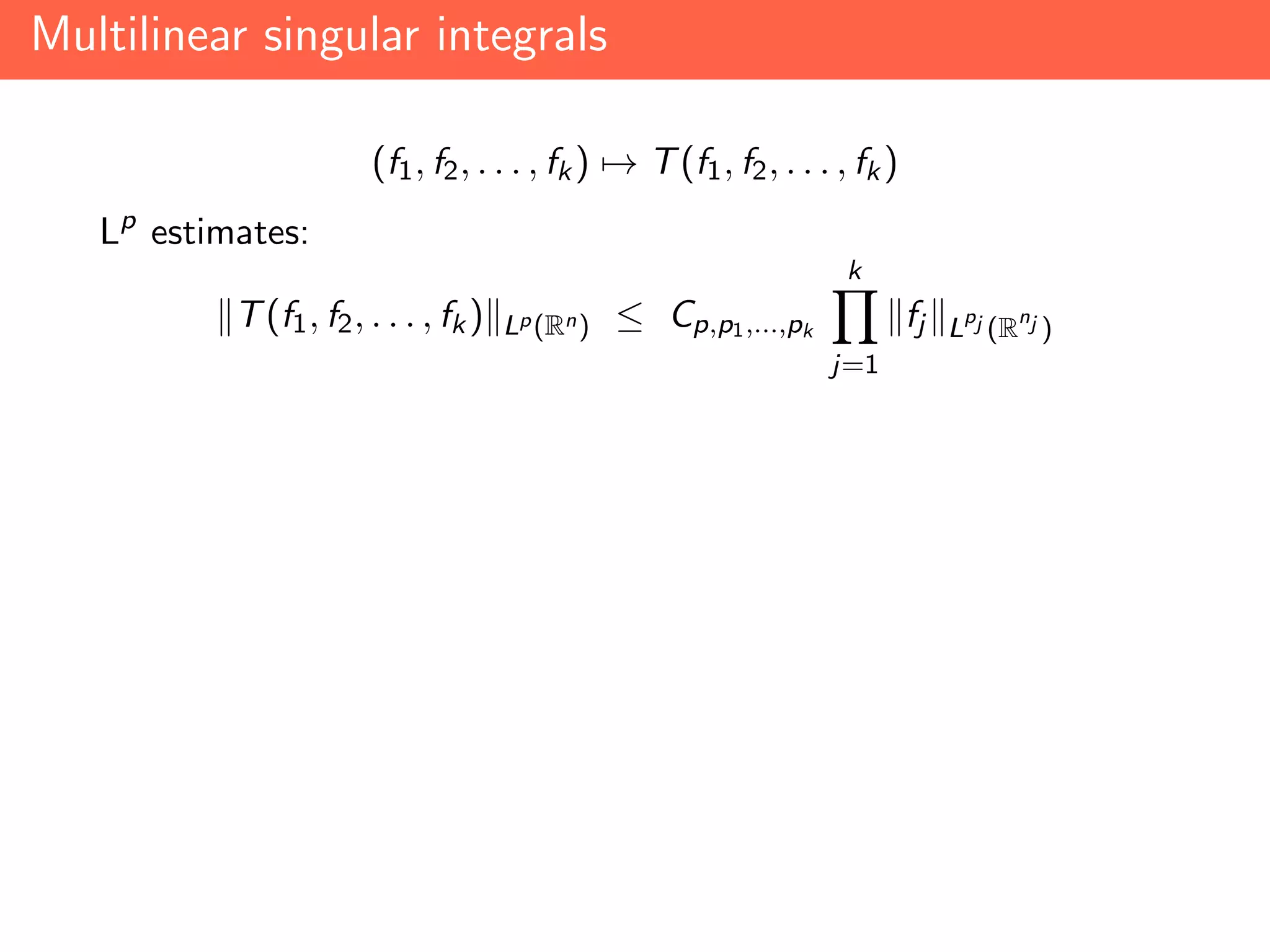 On Twisted Paraproducts And Some Other Multilinear Singular Integrals Ppt